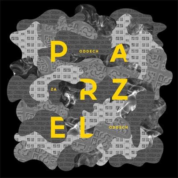 PARZEL - "ODDECH ZA ODDECH" - PREMIERA I ODSŁUCH