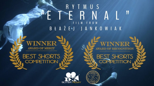 FILM RYTMUS "ETERNAL" POLSKIEJ EKIPY NAGRODZONY W KALIFORNII